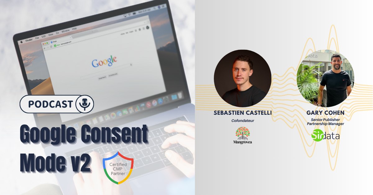 Prérequis Google Consent Mode v2 Prérequis Google Consent Mode v2